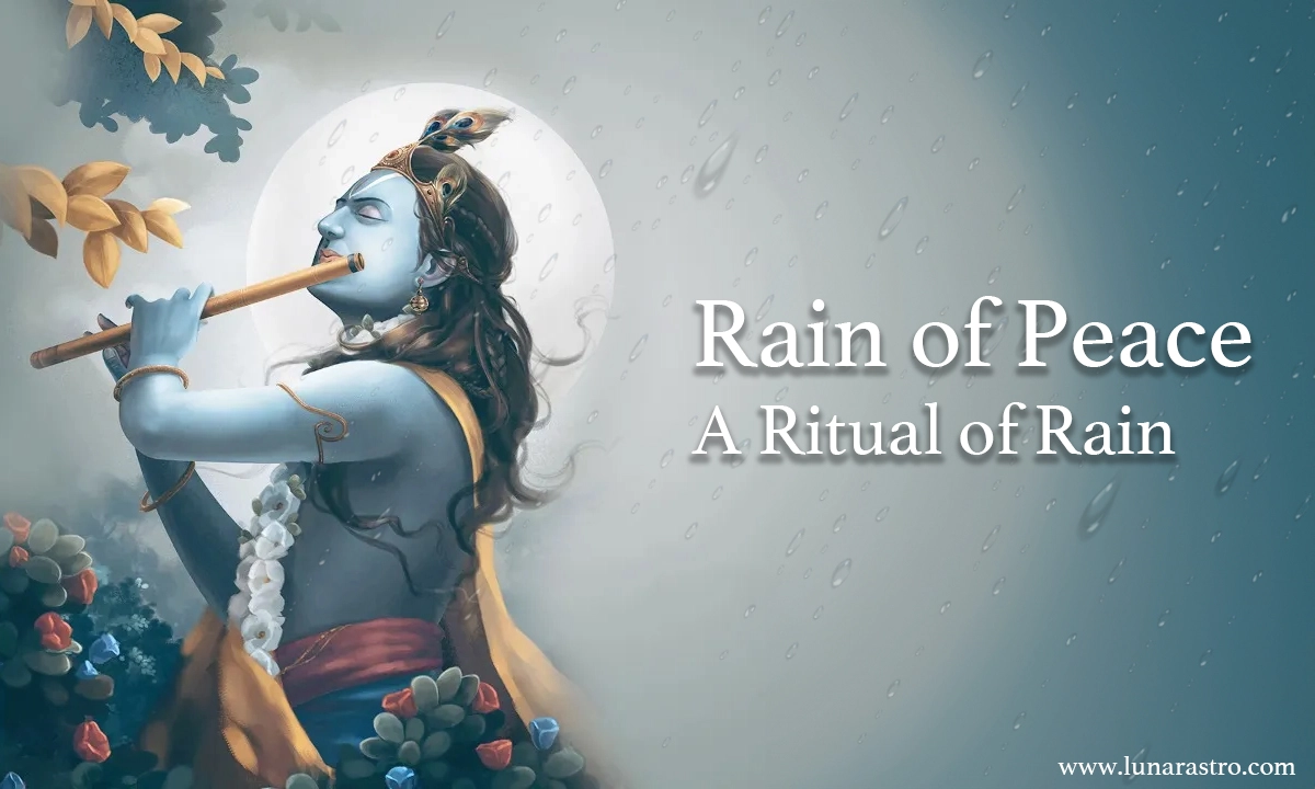 Rain of Peace- A ritual of Rain